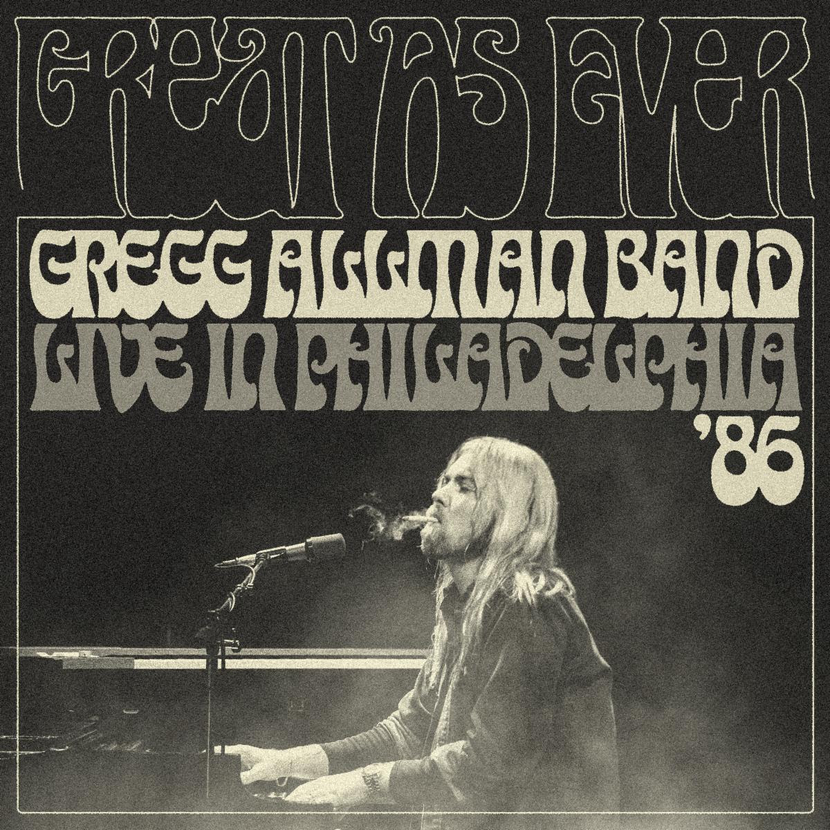 Gregg Allman Band – Great As Ever: Live in Philadelphia ’86 Coming ...